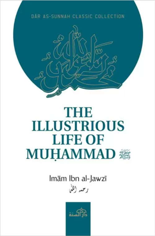 The Illustrious Life of Muhammad - Sunnah Publishing Store